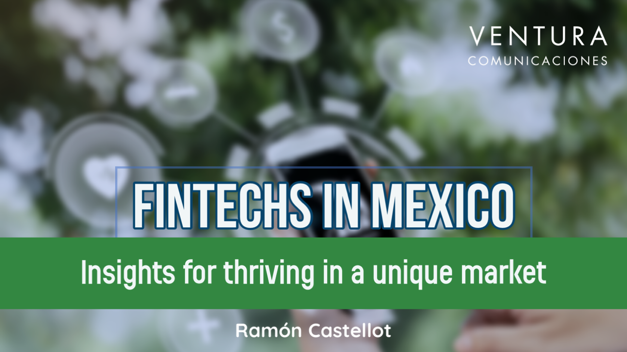 Fintechs in Mexico: Insights for thriving in a unique market | Ventura ...